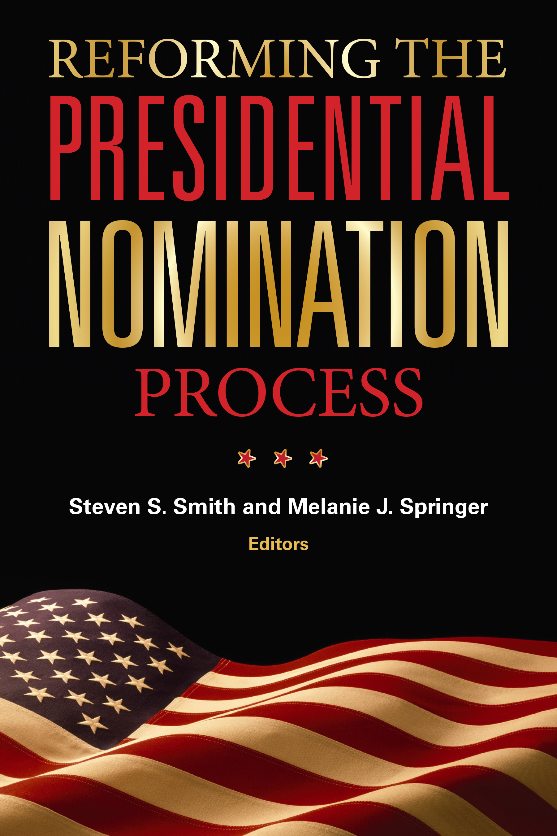 Reforming the Presidential Nomination Process | Brookings