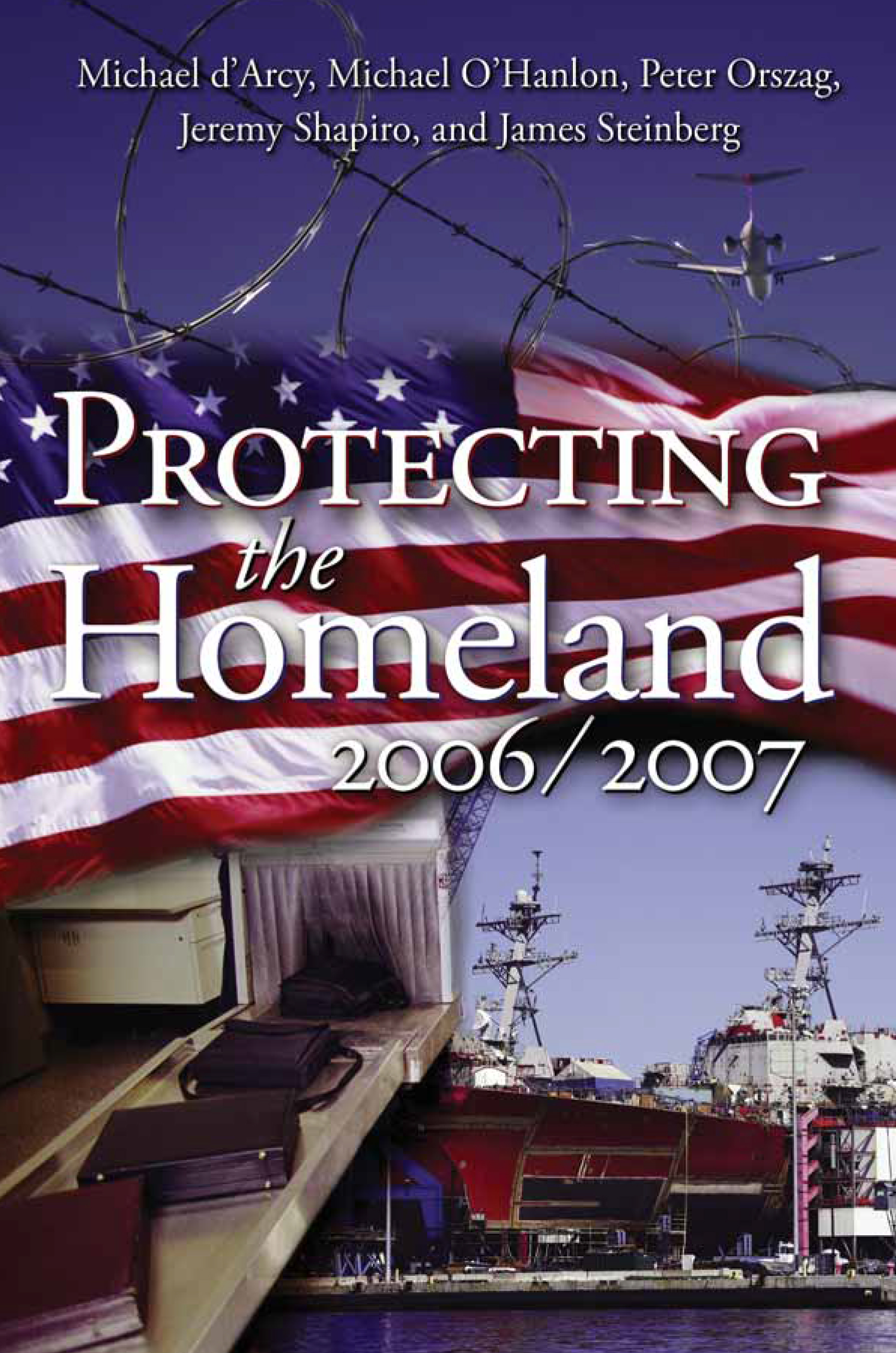Protecting the Homeland 2006/2007 | Brookings