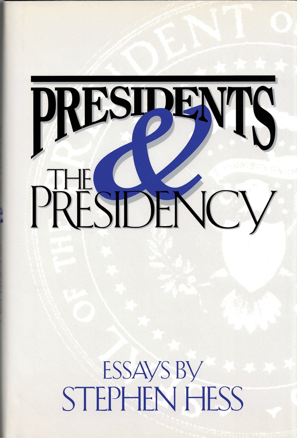 Presidents & the Presidency | Brookings