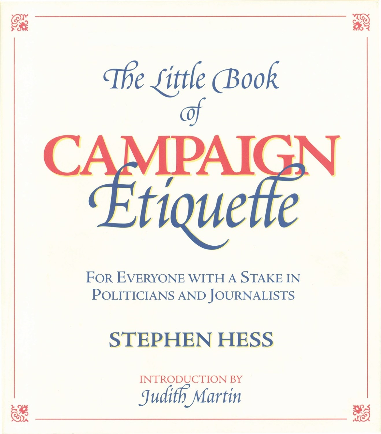 The Little Book of Campaign Etiquette | Brookings