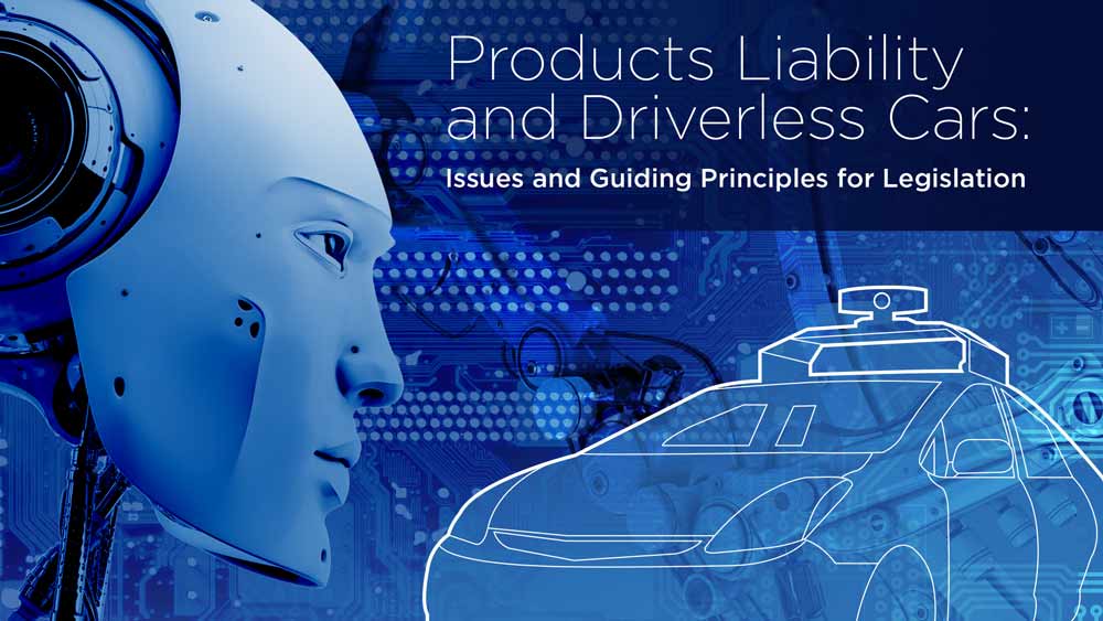 Products Liability and Driverless Cars: Issues and Guiding Principles ...