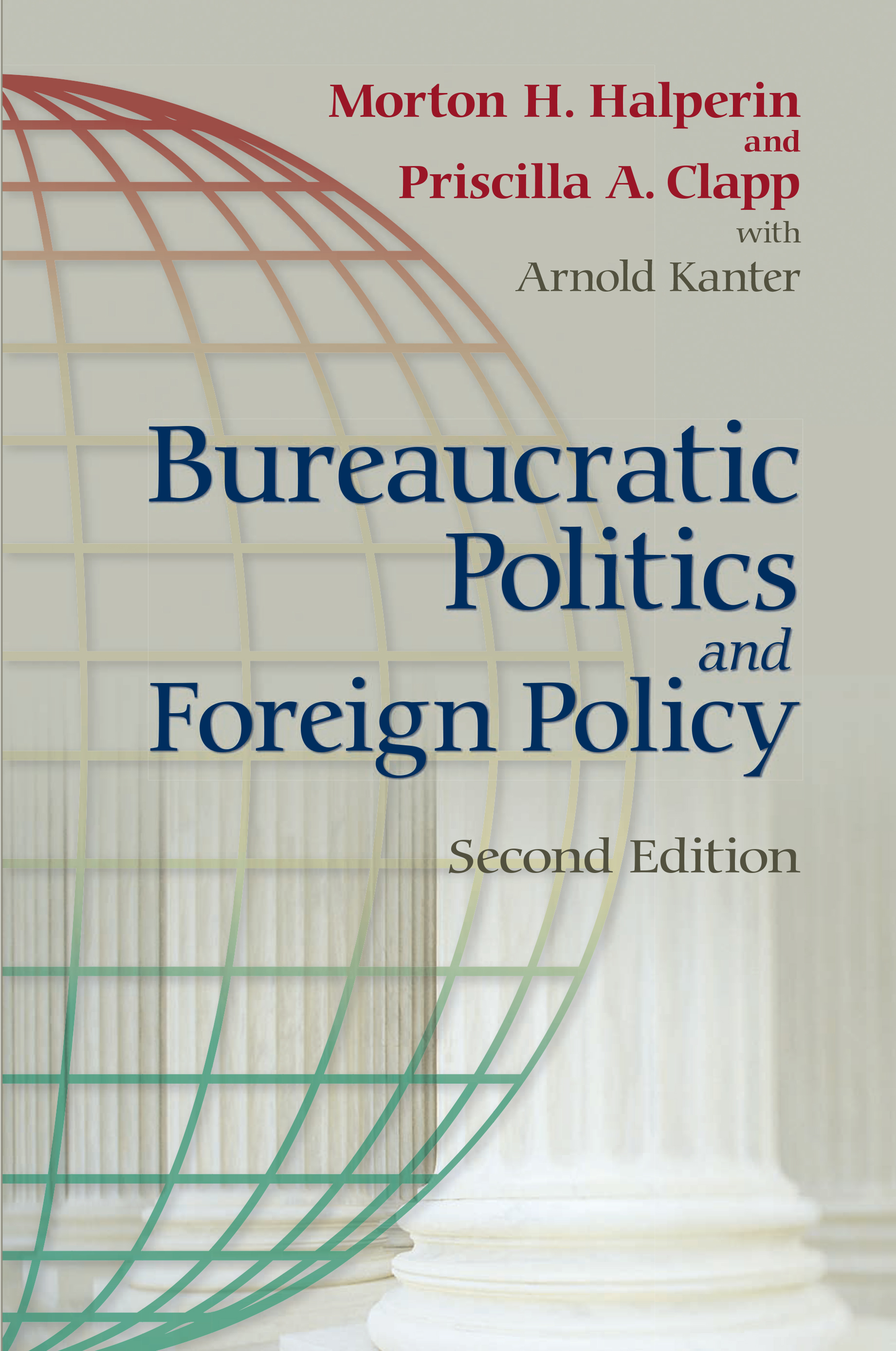Bureaucratic Politics and Foreign Policy | Brookings