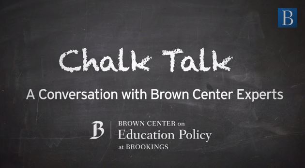 Chalk Talk: Brown Center Experts on Higher Ed Financing | Brookings