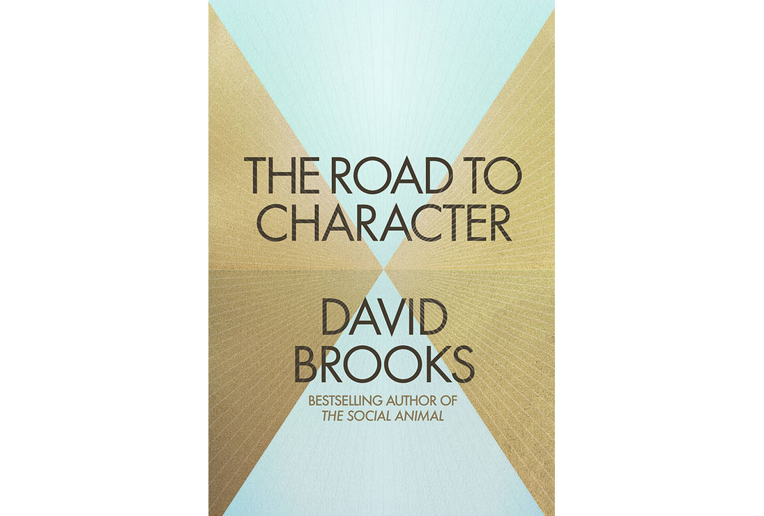 Book review: The Road to Character by David Brooks | Brookings