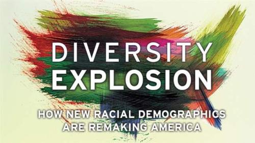 Exploring ‘Diversity Explosion: How New Racial Demographics are ...