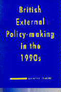 British External Policy-making in the 1990s | Brookings