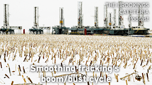 Smoothing fracking’s boom/bust cycle | Brookings