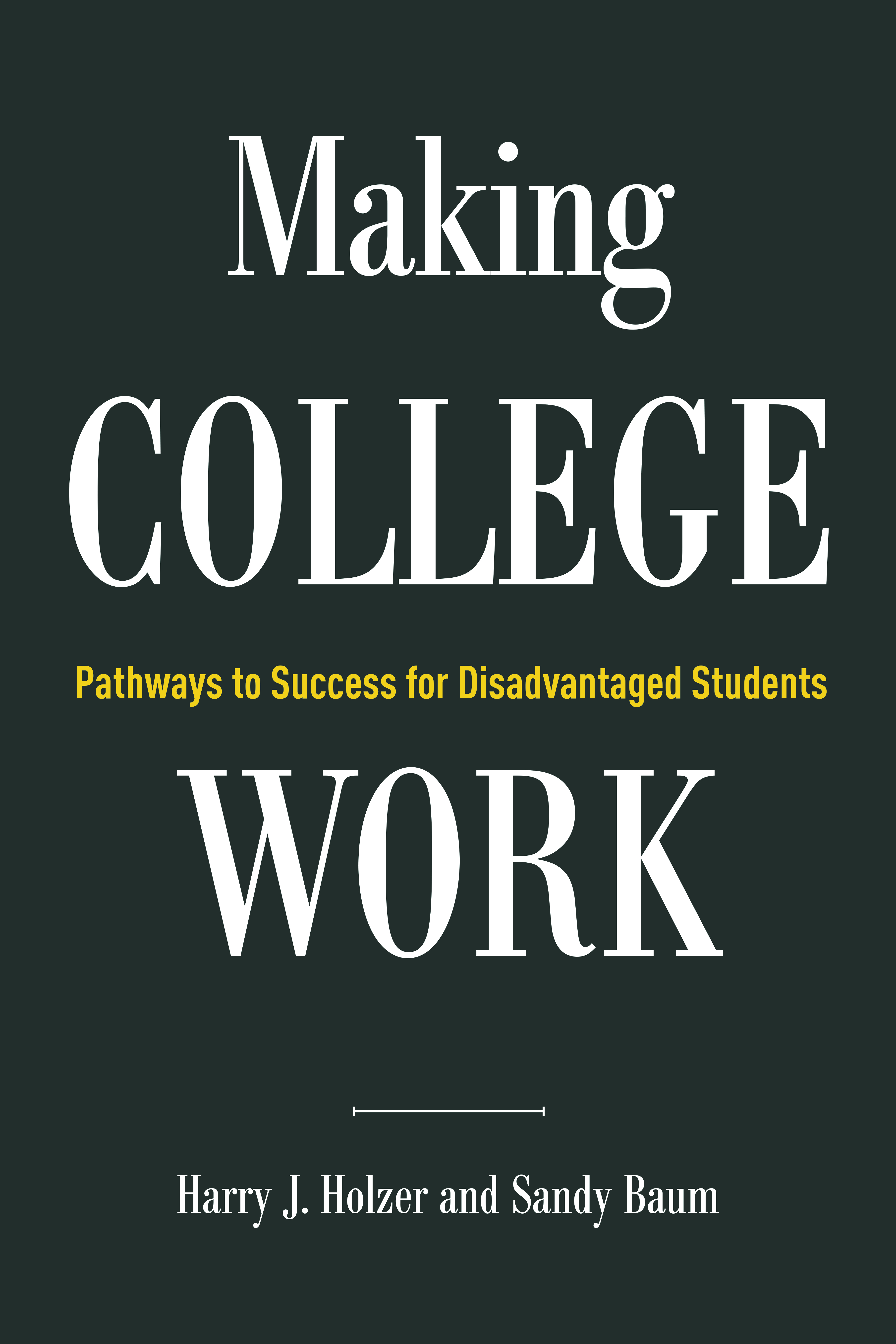 Making College Work | Brookings