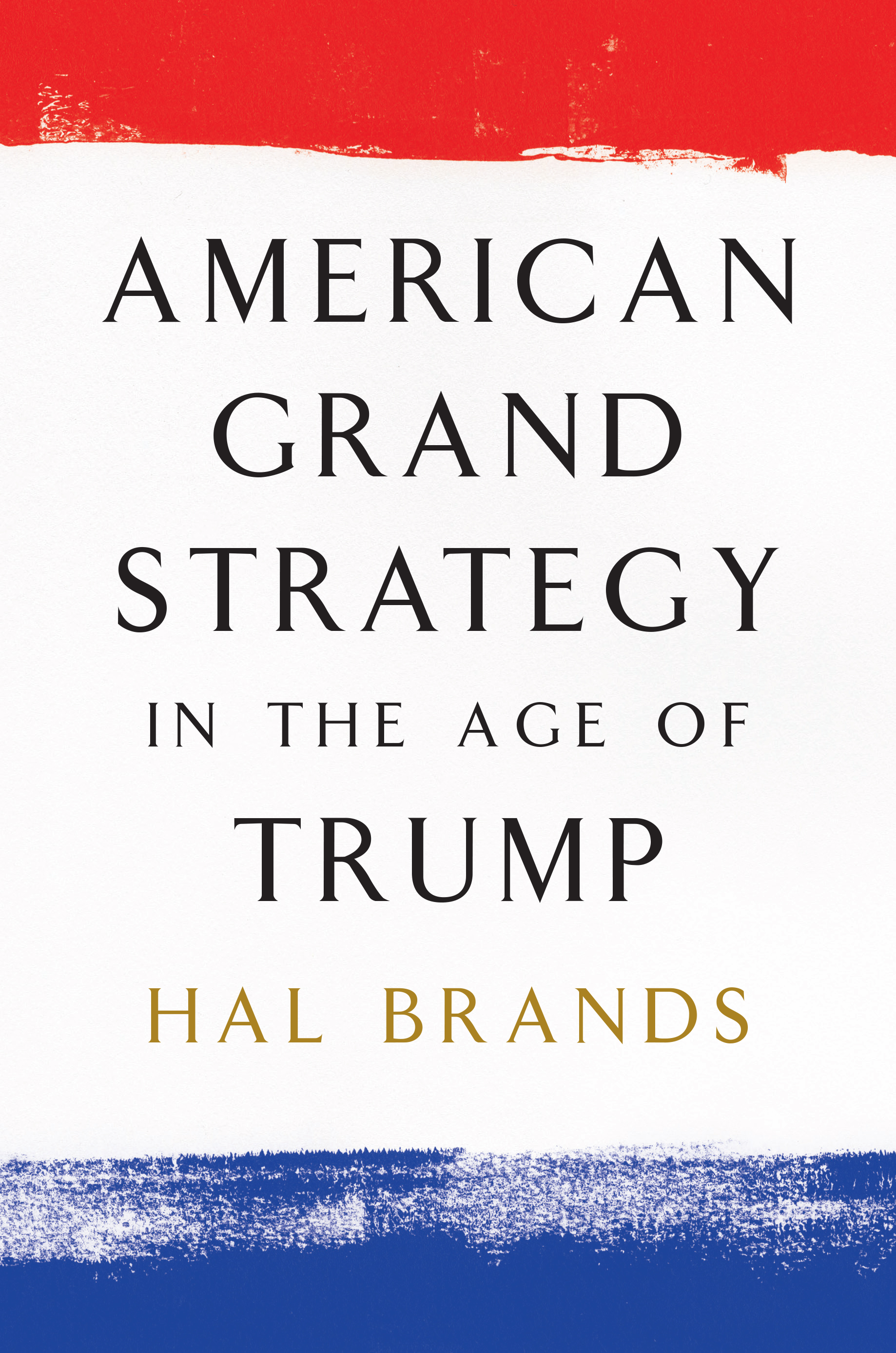 American Grand Strategy in the Age of Trump | Brookings
