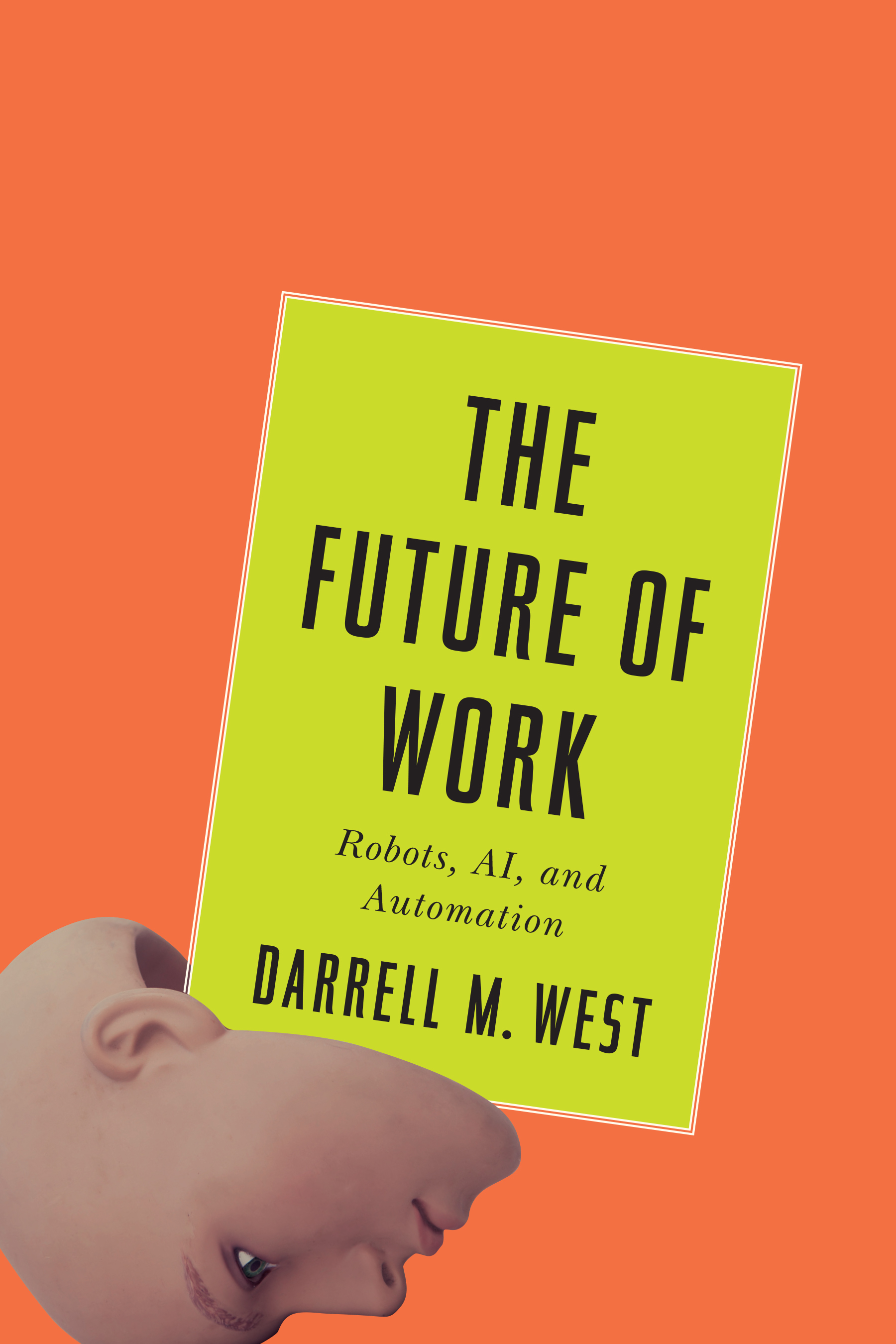 The future of work: Robots, AI, and automation | Brookings