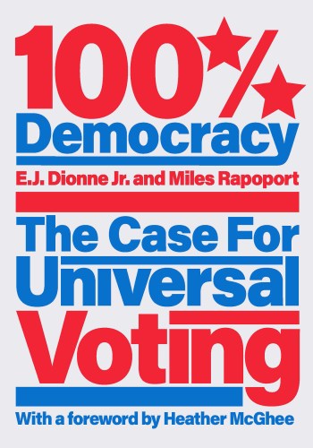 100% Democracy: The case for universal voting | Brookings