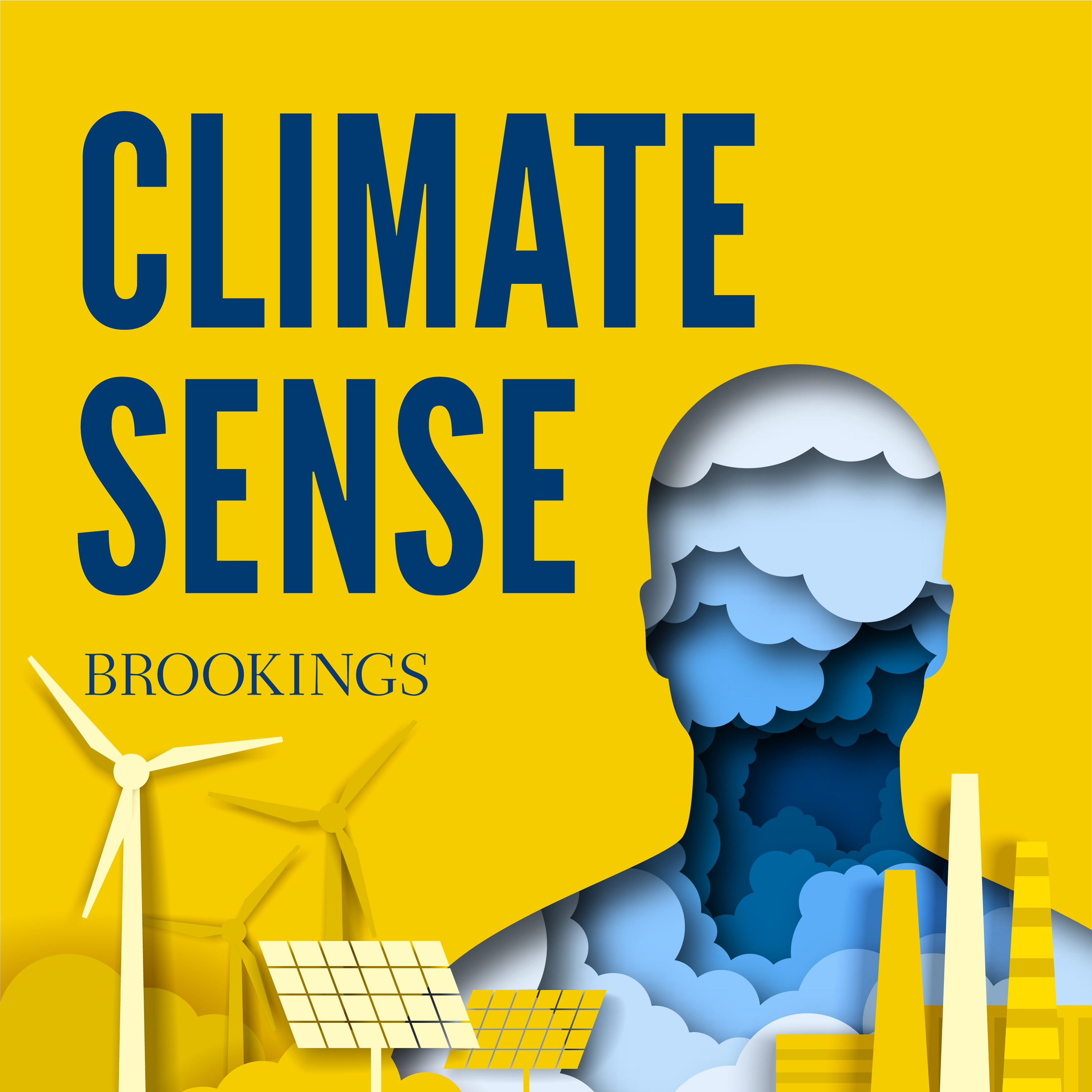 Climate Sense Podcast | Brookings