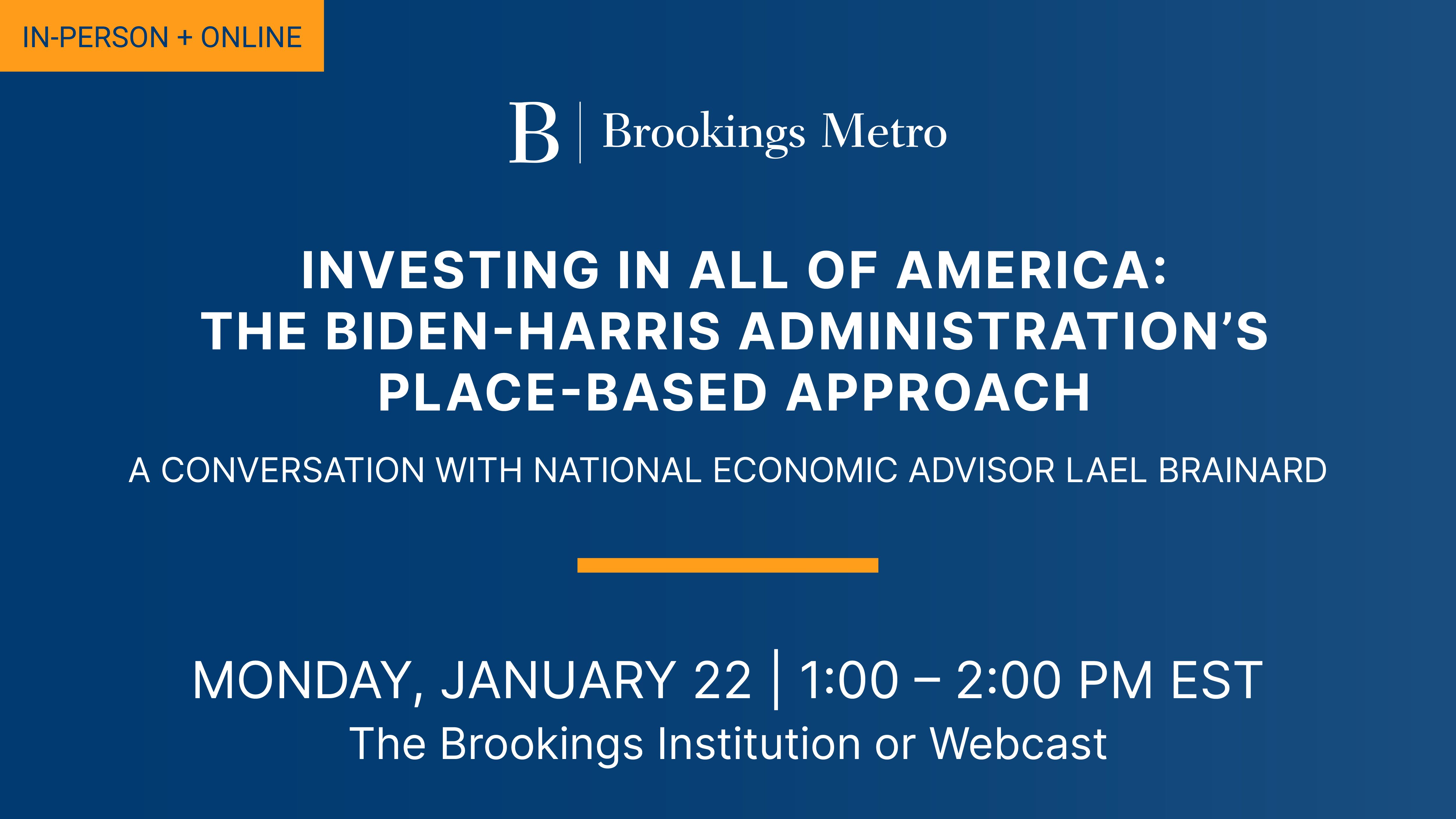 Investing in all of America: The Biden-Harris administration’s place-based approach | Brookings