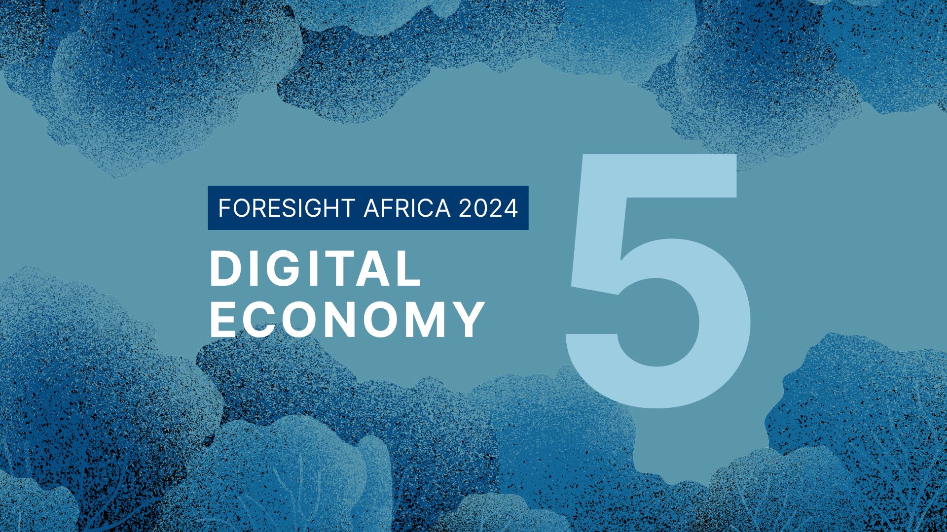 Digital economy - Foresight Africa 2024 | Brookings