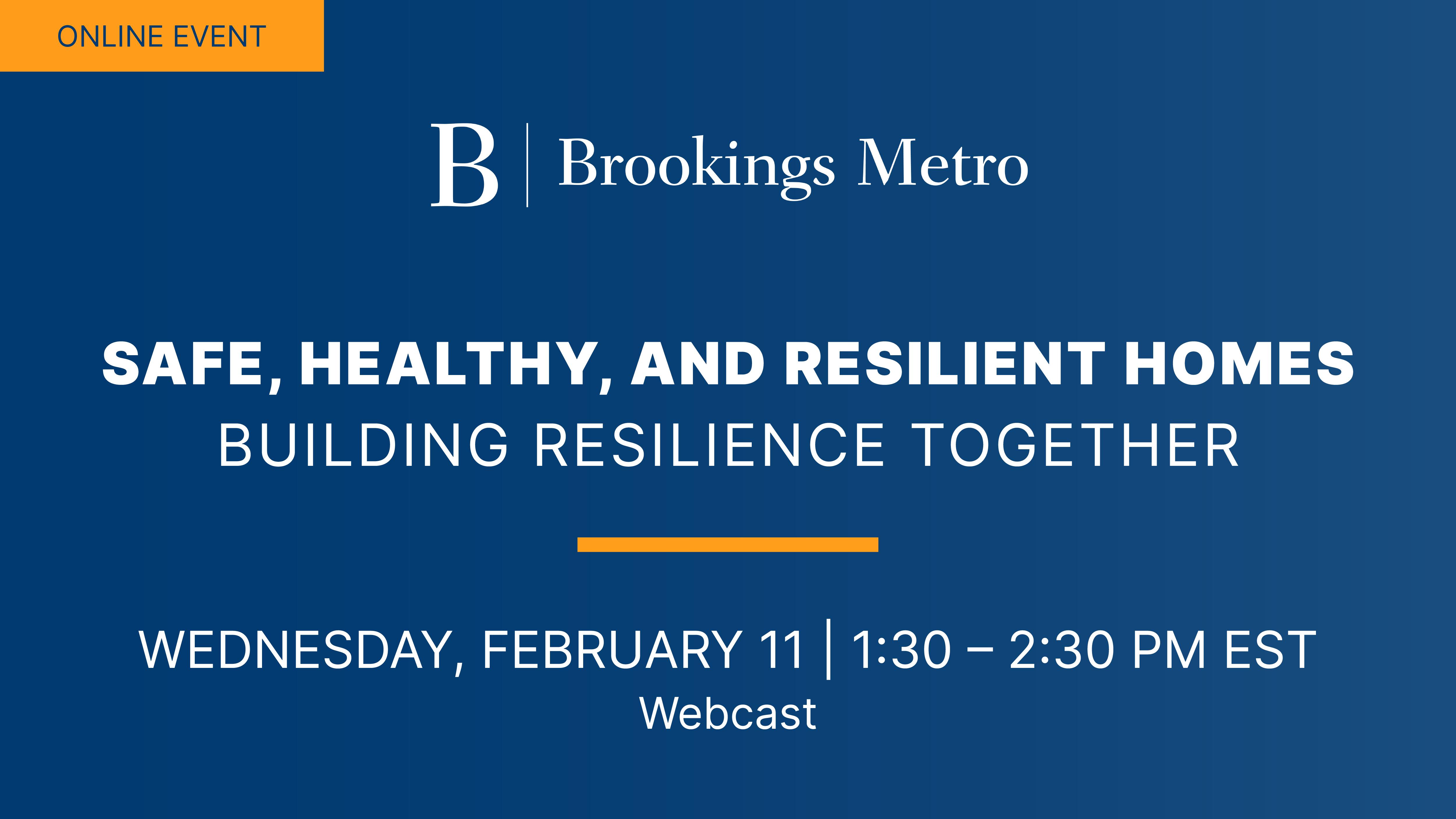 Safe, healthy, and resilient homes: Building resilience together ...